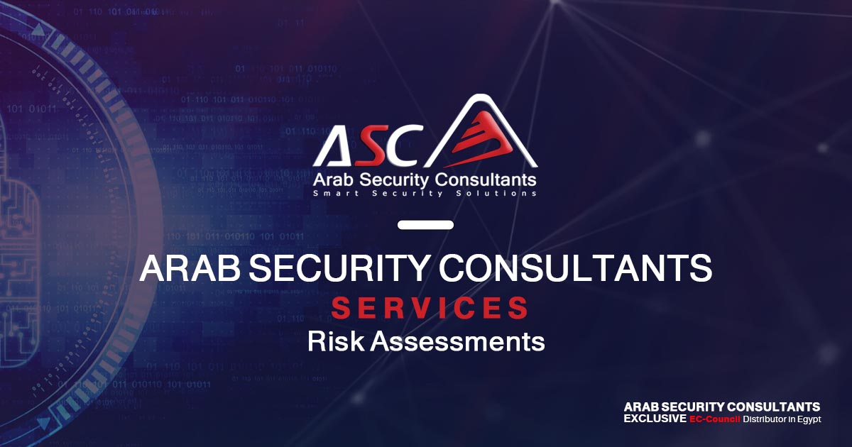 Risk Assessment | Services | Arab Security Consultants