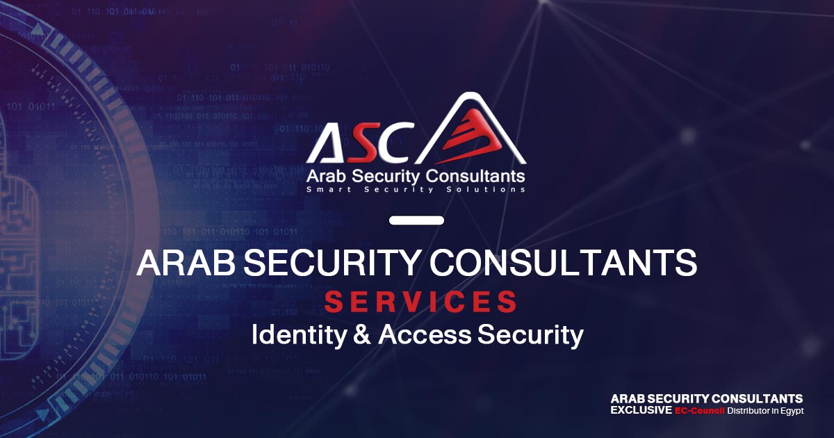Identity & Access Security | Services | Arab Security Consultants